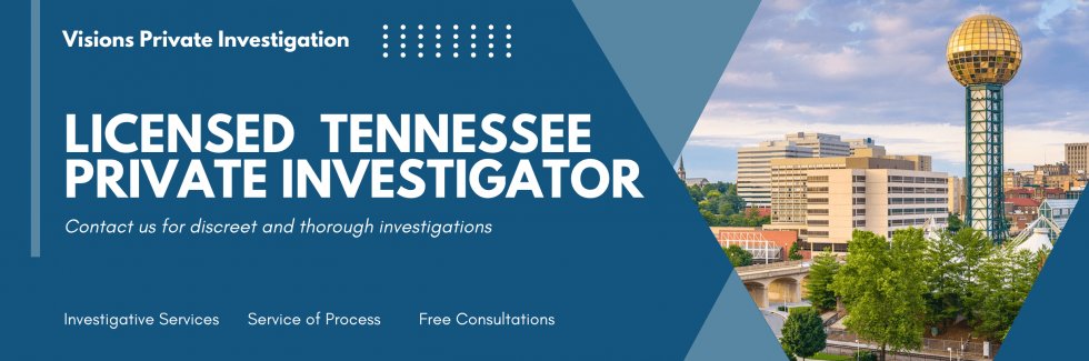 Knoxville Private Investigator | Tennessee Private Detective